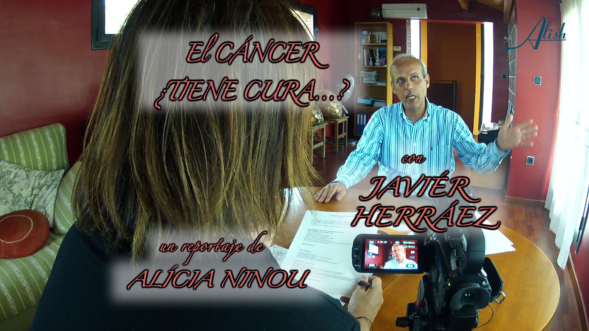 EL CÁNCER ¿TIENE CURA? Entrevista con el médico Javier Herráez – Alish TV